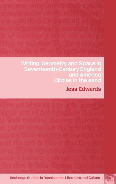 Writing, Geometry and Space in Seventeenth-Century England and America ...