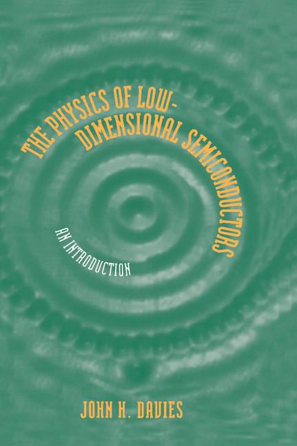 The Physics of Low-Dimensional Semiconductors: An Introduction ...